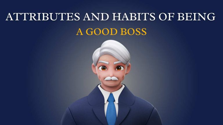 Attributes and habits of being a good boss - a checklist - Coaching ...